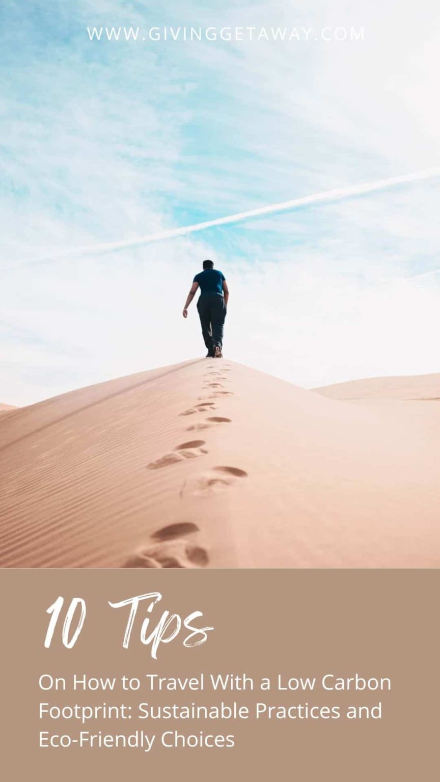 10 Tips on How to Travel With a Low Carbon Footprint