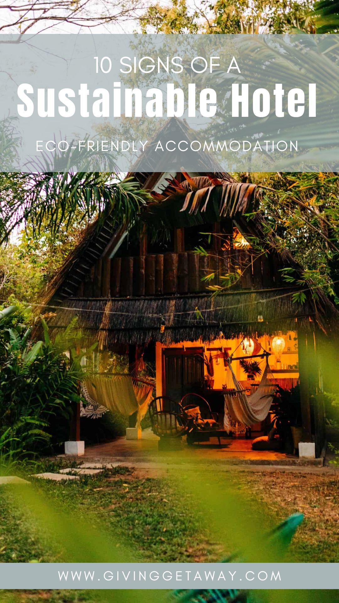 Eco-Friendly Accommodations: 10 Signs of a Sustainable Hotel